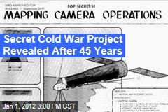Secret Cold War Project Revealed After 45 Years