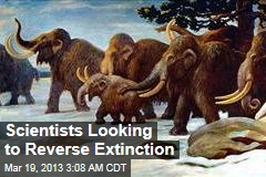 Scientists Looking to Reverse Extinction
