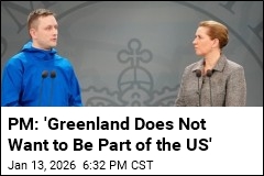PM: 'Greenland Does Not Want to Be Part of the US'